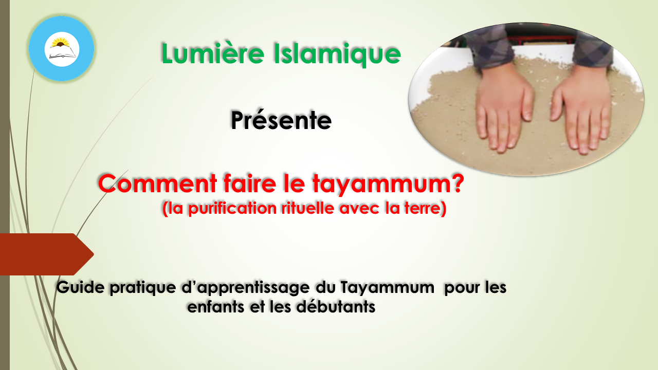 Comment faire le Tayammum ? – LumiereIslamique