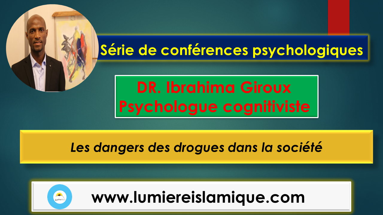 Les dangers des drogues dans la société – LumiereIslamique